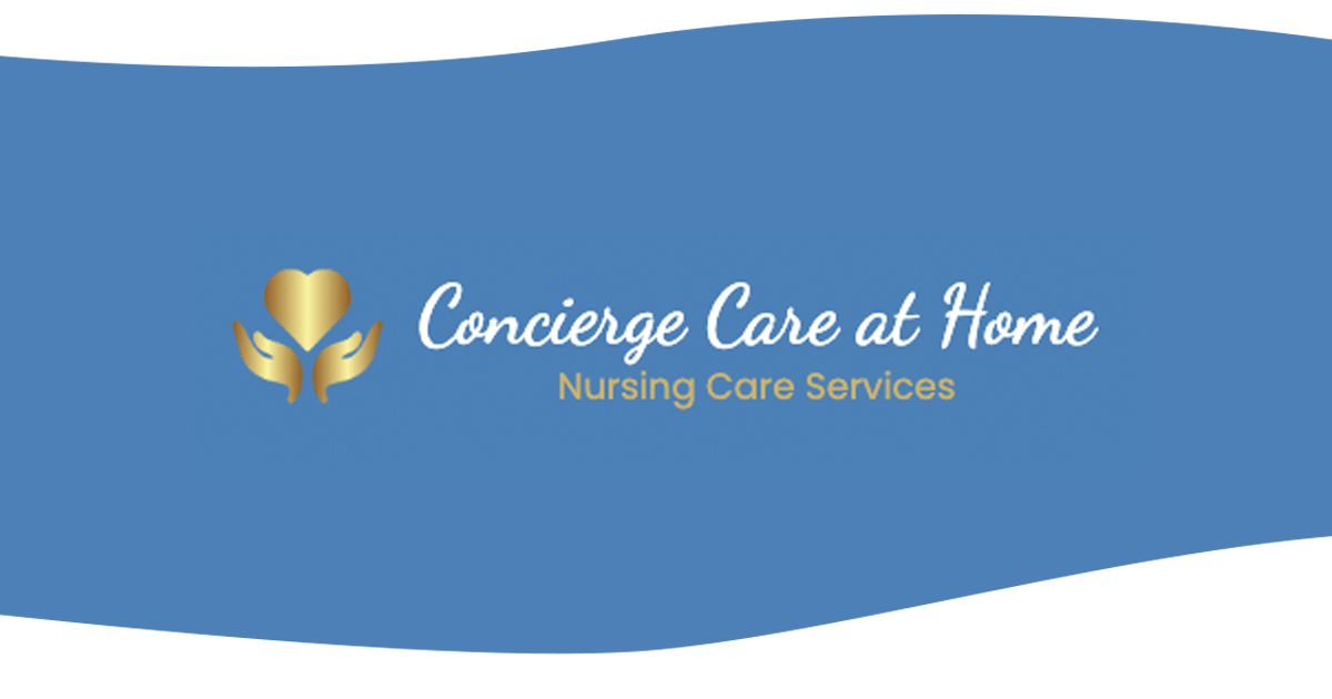 Concierge Care at Home | Private Duty Nursing & Home Health Care in ...